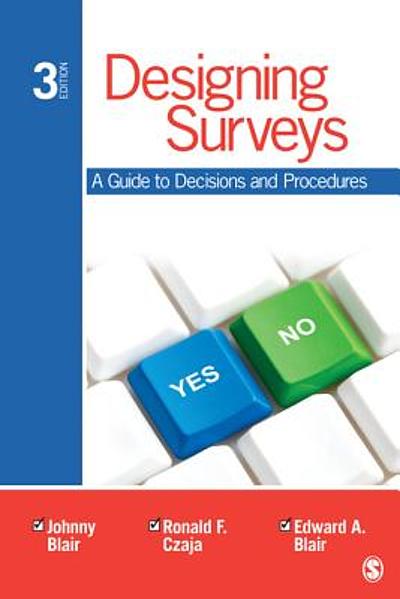 Designing surveys : a guide to decisions and procedures | WorldCat.org