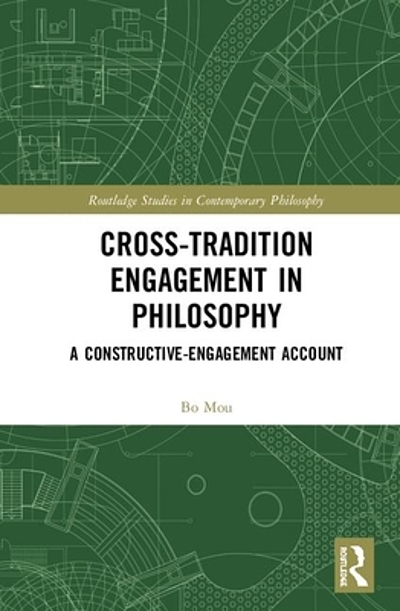 Cross-tradition engagement in philosophy : a constructive-engagement account | WorldCat.org