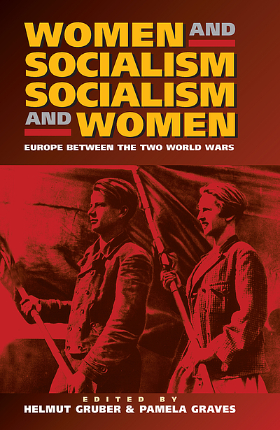 Women and socialism, socialism and women : Europe between the two World ...
