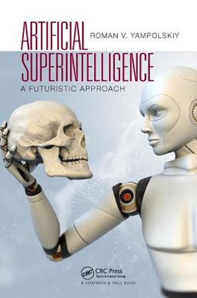 Artificial superintelligence : a futuristic approach | WorldCat.org