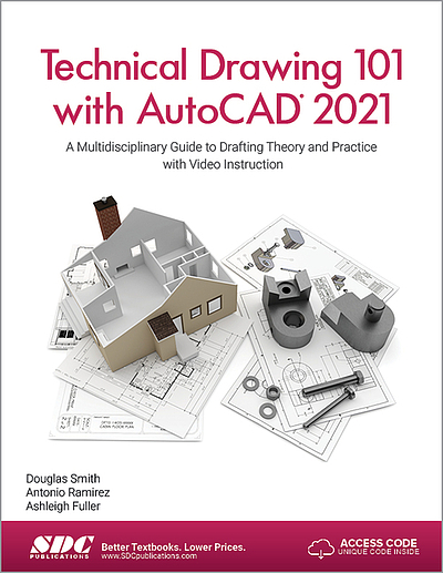 Technical drawing 101 with Autocad 2021 : a multidisciplinary guide to ...