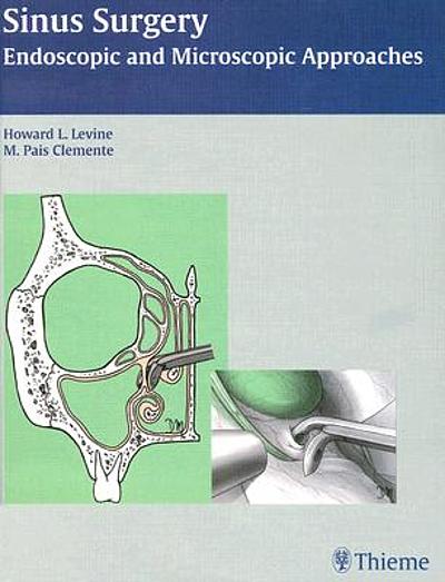 Sinus surgery : endoscopic and microscopic approaches | WorldCat.org