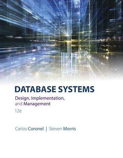 Database systems : design, implementation, and management | WorldCat.org