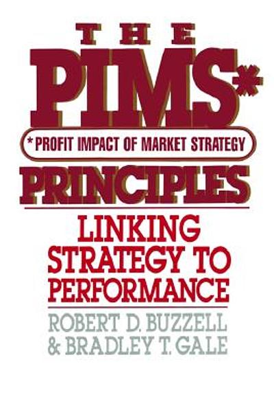 The PIMS principles : linking strategy to performance | WorldCat.org