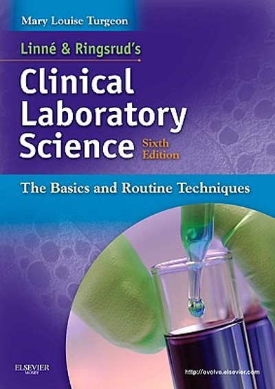 Linne & Ringsrud's clinical laboratory science : the basics and routine ...