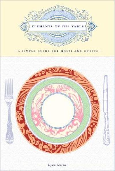 Elements of the table : a simple guide for hosts and guests | WorldCat.org