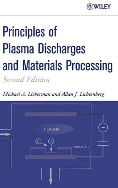 Principles of plasma discharges and materials processing | WorldCat.org