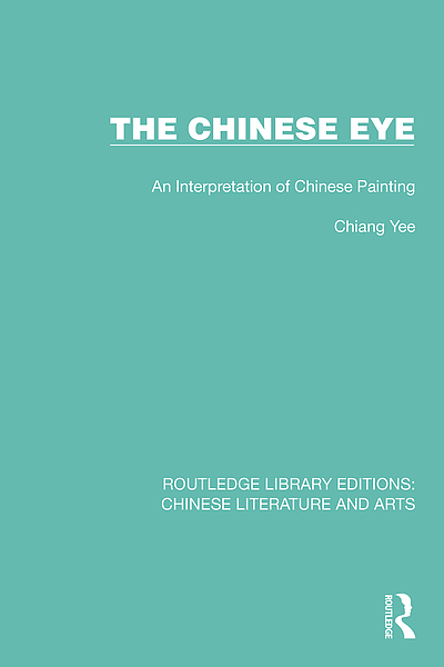 The Chinese eye : an interpretation of Chinese painting | WorldCat.org