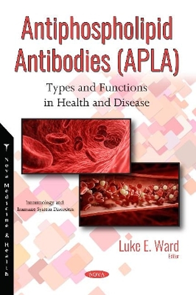 Antiphospholipid antibodies (APLA) : types and functions in health and ...