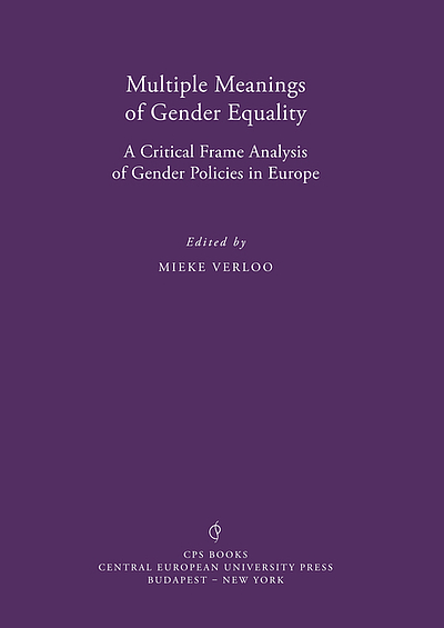 Multiple meanings of gender equality : a critical frame analysis of ...