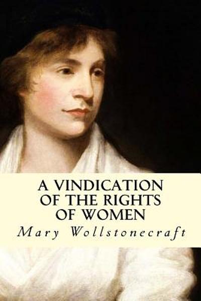 A vindication of the rights of women | WorldCat.org