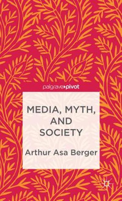 Media, myth, and society | WorldCat.org