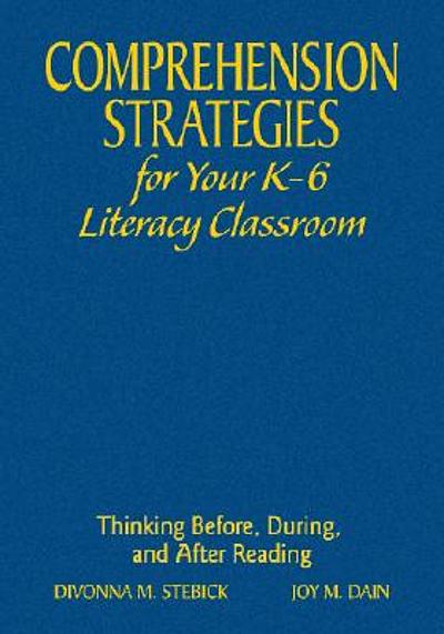 Comprehension Strategies for Your K-6 Literacy Classroom : Thinking ...