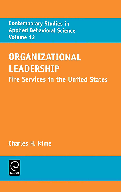 Organizational leadership : fire services in the United States ...