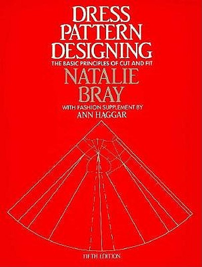 Dress pattern designing : the basic principles of cut and fit | WorldCat.org