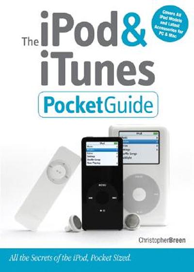The iPod & iTunes pocket guide : all the secrets of the iPod, pocket ...