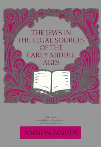 The Jews in the legal sources of the early Middle Ages | WorldCat.org