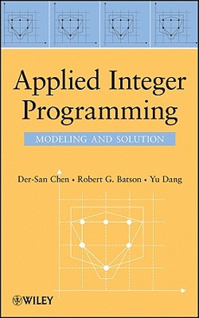 Applied integer programming : modeling and solution | WorldCat.org Applied integer programming : modeling and solution | WorldCat.org