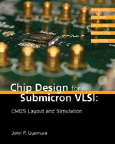 Chip design for submicron VLSI : CMOS layout and simulation | WorldCat.org