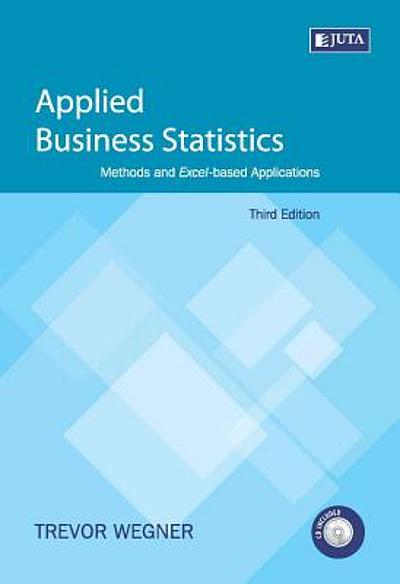 Applied business statistics : methods and Excel-based applications ...