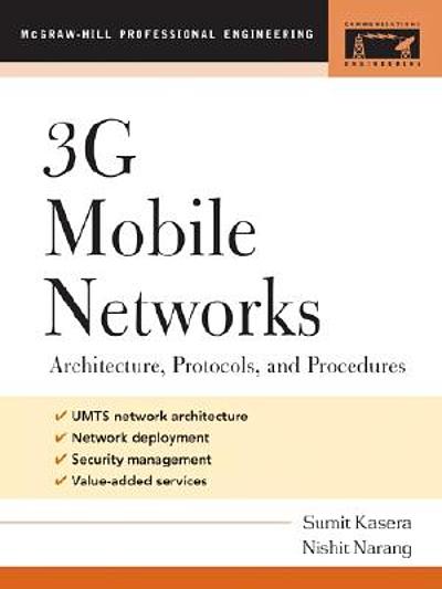 3g Mobile Networks Architecture Protocols And Procedures Based On 3gpp Specifications For
