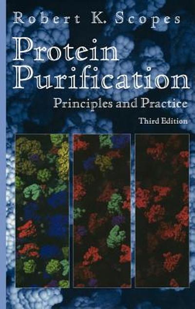 Protein purification : principles and practice | WorldCat.org