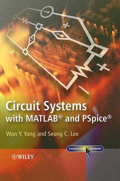 Circuit Systems With Matlab And Pspice