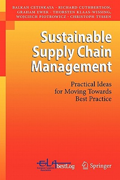 Sustainable Supply Chain Management : Practical Ideas for Moving ... Sustainable Supply Chain Management : Practical Ideas for Moving ...