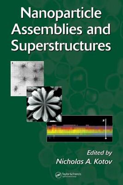 Nanoparticle assemblies and superstructures | WorldCat.org