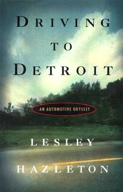 Driving to Detroit : an automotive odyssey | WorldCat.org