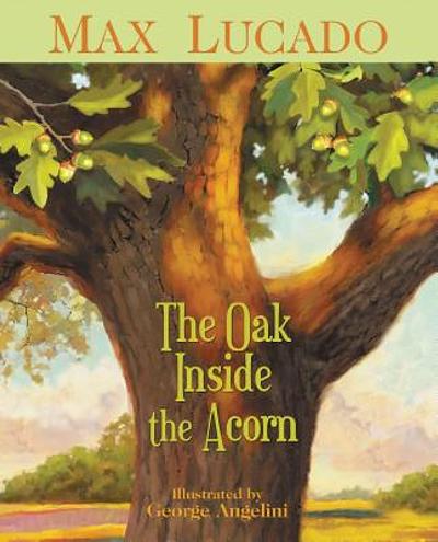 The oak inside the acorn | WorldCat.org