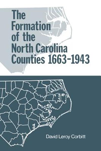 The formation of the North Carolina counties, 1663-1943 | WorldCat.org