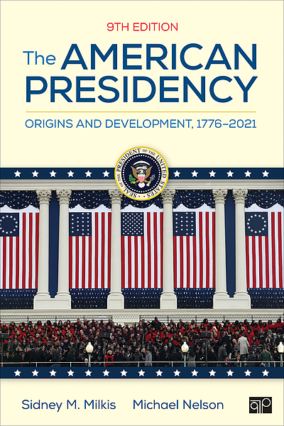 The American presidency : origins and development, 1776-2021 | WorldCat.org