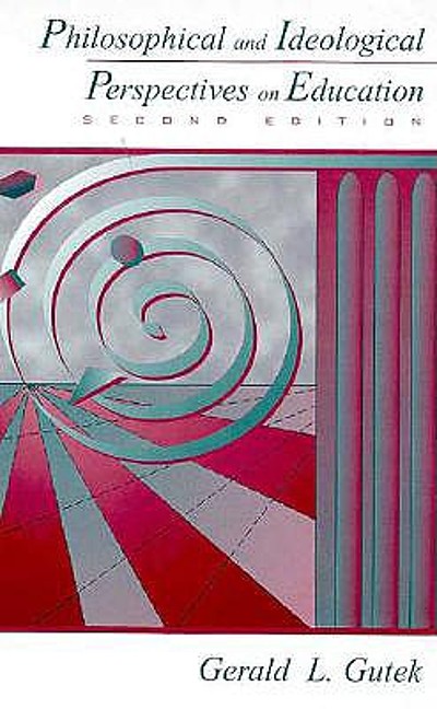 Philosophical and ideological perspectives on education | WorldCat.org