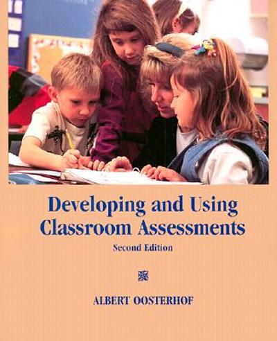 Developing and using classroom assessments | WorldCat.org