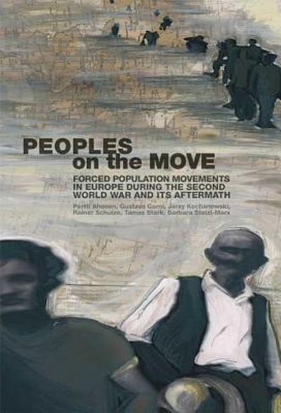 People on the move : forced population movements in Europe in the ...