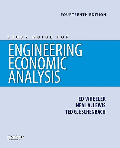 ENGINEERING ECONOMIC ANALYSIS 14TH EDITION : study guide | WorldCat.org