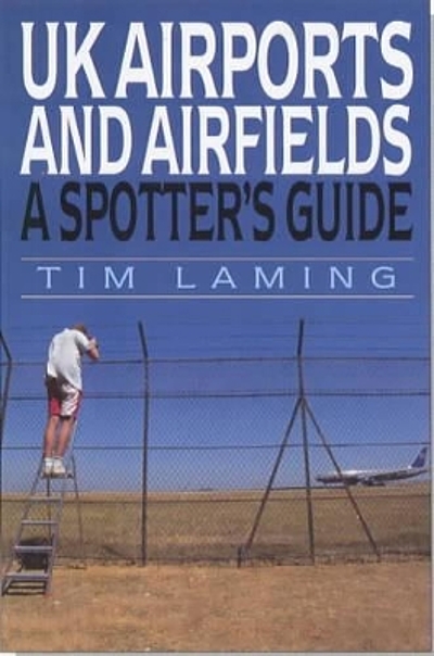 UK airports and airfields : a spotter's guide | WorldCat.org