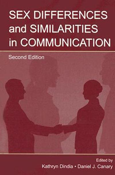 Sex Differences And Similarities In Communication