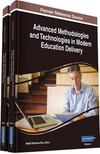 Advanced methodologies and technologies in modern education delivery ...