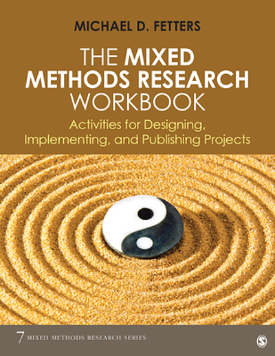The mixed methods research workbook : activities for designing ...