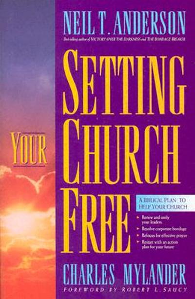 Setting your church free : a biblical plan to help your church ...