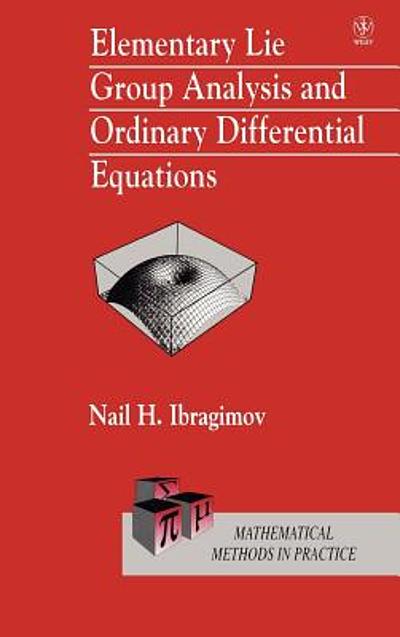 Elementary Lie group analysis and ordinary differential equations ...