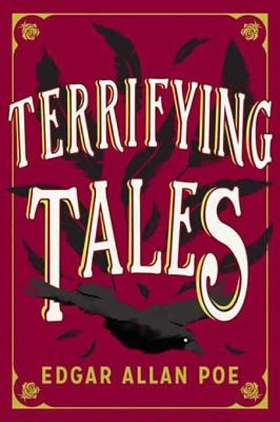 The terrifying tales by Edgar Allan Poe : tell tale heart ; the cask of ...