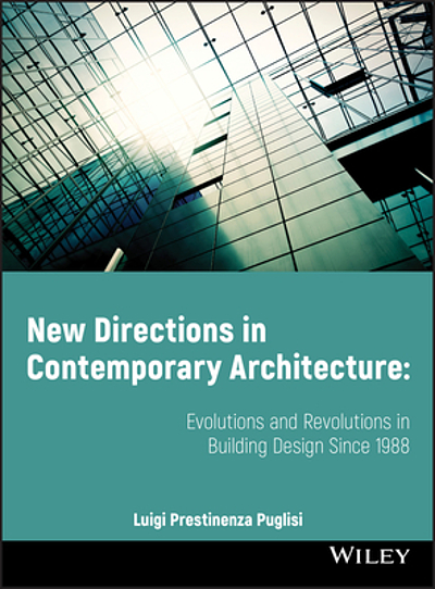 New directions in contemporary architecture: evolutions and revolutions ...