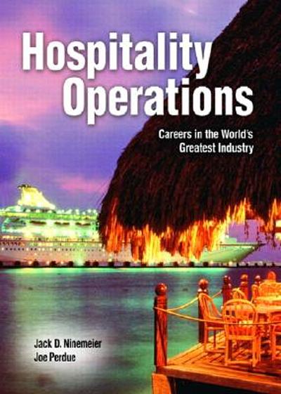 Hospitality operations : careers in the world's greatest industry ...