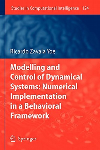 Modelling And Control Of Dynamical Systems Numerical Implementation In A Behavioral Framework 