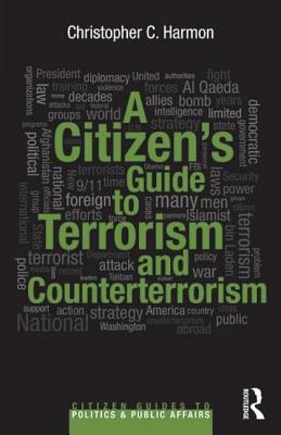 A citizen's guide to terrorism and counterterrorism | WorldCat.org