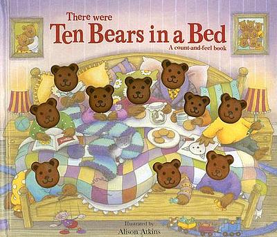 There were ten bears in a bed : a count-and-feel book | WorldCat.org