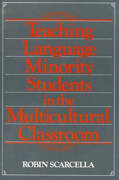 Teaching language minority students in the multicultural classroom ...